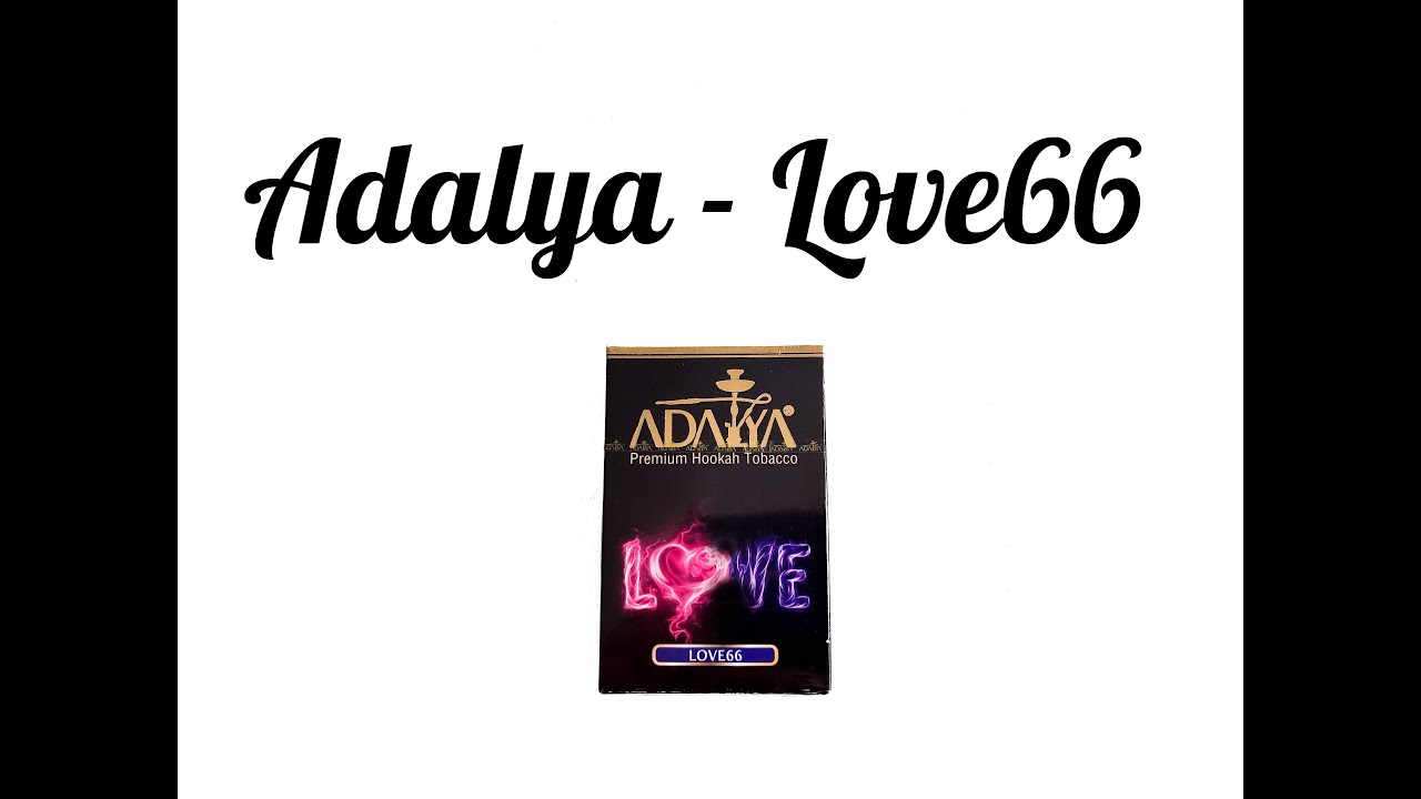 Adalya - Love66 - hookah flavor review