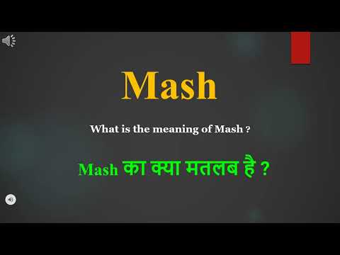 Mash meaning in Hindi | Mash ka kya matlab hota hai | daily use English words