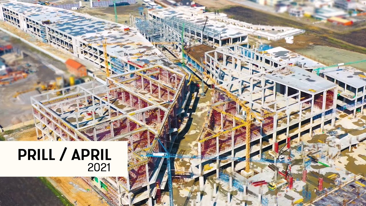 Procesi i ndërtimit të Prishtina Mall - Prill 2021
