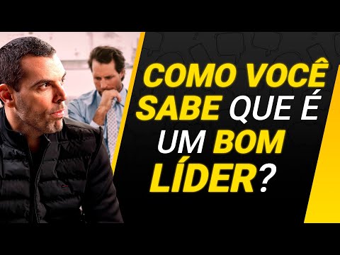 Como você sabe que é um bom líder?
