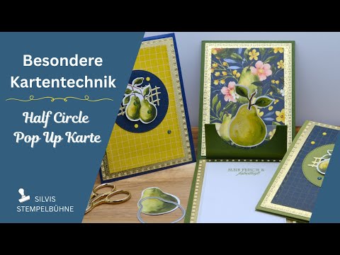 Neu / Exclusive Online / Malerische Birnen / Half Circle Pop Up Karte /Stampin' Up! /