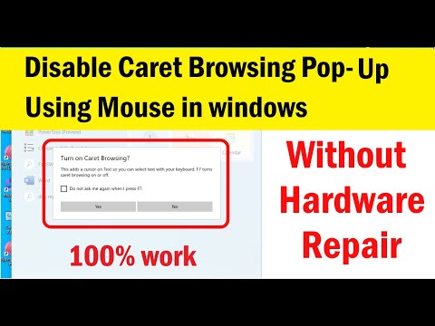 How to turn off caret browsing permanently in Windows without Repair | disable caret browsing pop-up