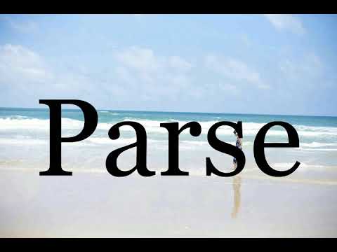 How To Pronounce Parse🌈🌈🌈🌈🌈🌈Pronunciation Of Parse