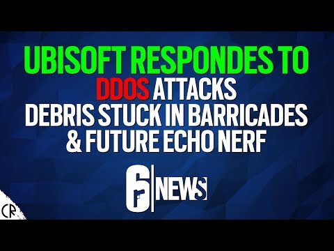 Ubisoft Responds to DDoS Attacks, Stuck Debris & Future Echo Nerf - Tom Clancy's Rainbow Six Siege