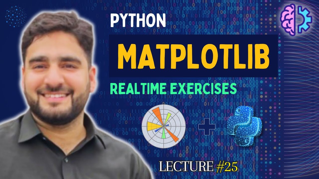 Python Matplotlib Tutorial: Real-time Exercises for Data Science (Lecture #25)