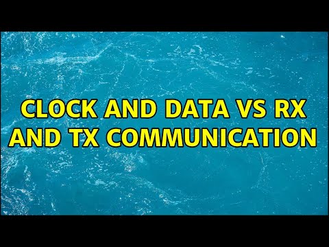 Clock and data vs rx and tx communication