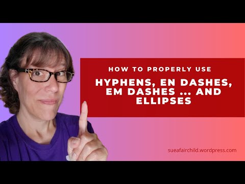 How to Properly Use Hyphens, En Dashes, Em Dashes, and Ellipses