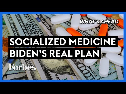 Socialized Medicine: How Much Biden’s Plan Will Cost Americans - Steve Forbes | What's Ahead| Forbes