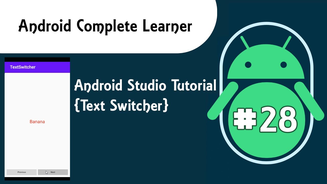 Android Studio Tutorial {Text Switcher} #28
