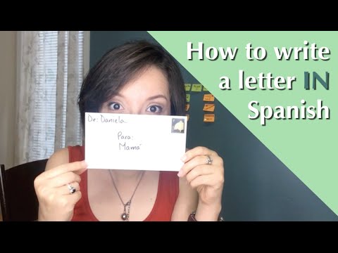 How to write a letter IN Spanish (for kids)