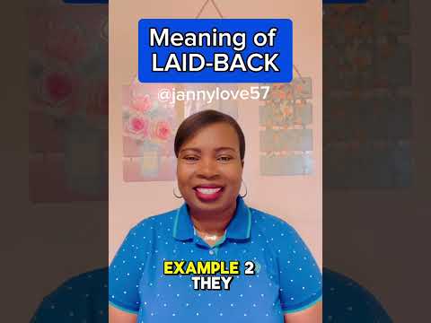 What is the meaning of laid-back? #englishteacher #englishphrases #idioms #shorts #vocab