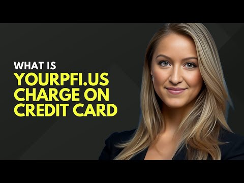 What Is yourpfi.us Charge On Credit Card?