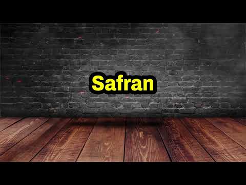 Safran Pronunciation | How To Say Safran