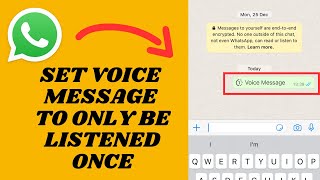 Set Voice Message To be Viewed Once On WhatsApp | send your voice message to only be listened once