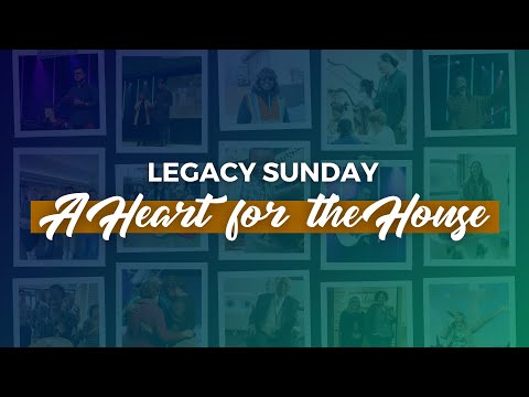 BCC Online | Legacy Sunday - A Heart For The House | November 17, 2024