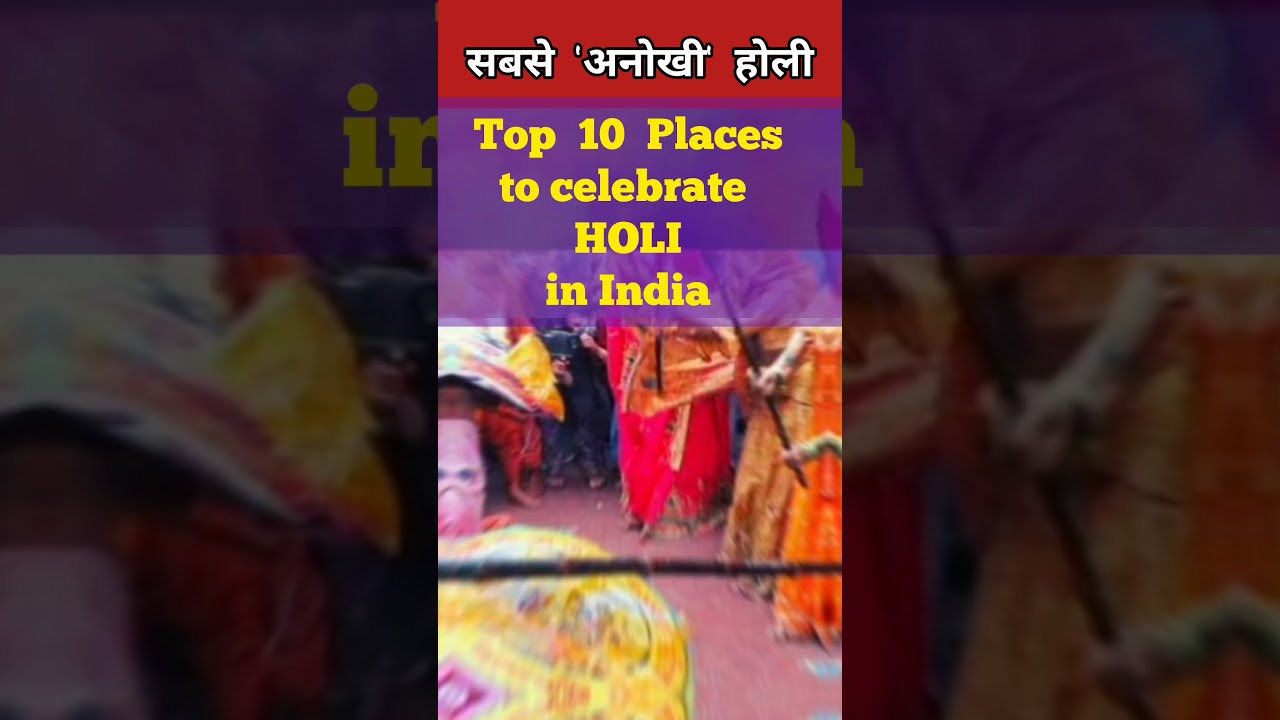 TOP 10 places to Celebrate HOLI in India #shorts | Best HOLI in India