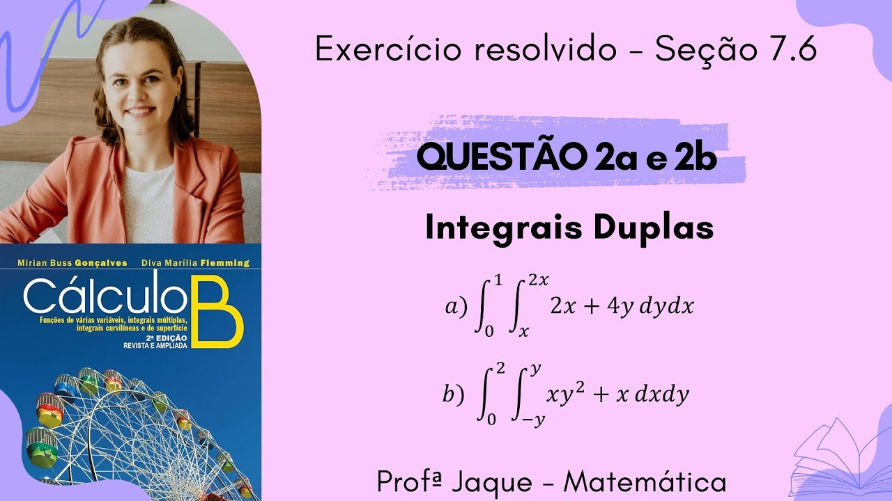 Calculus B - Chapter 7 - Section 7.6 - Exercise 2a, b - Double Integrals and Regions of Integration