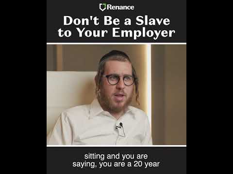 Dont Be A Slave To Your Employer
