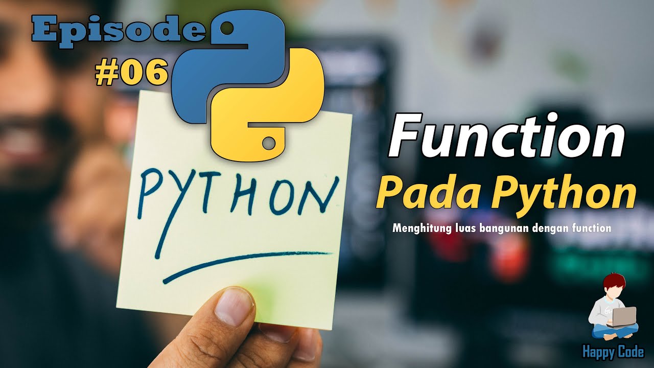 Pemrograman Sederhana Python #6 | Function Pada Python