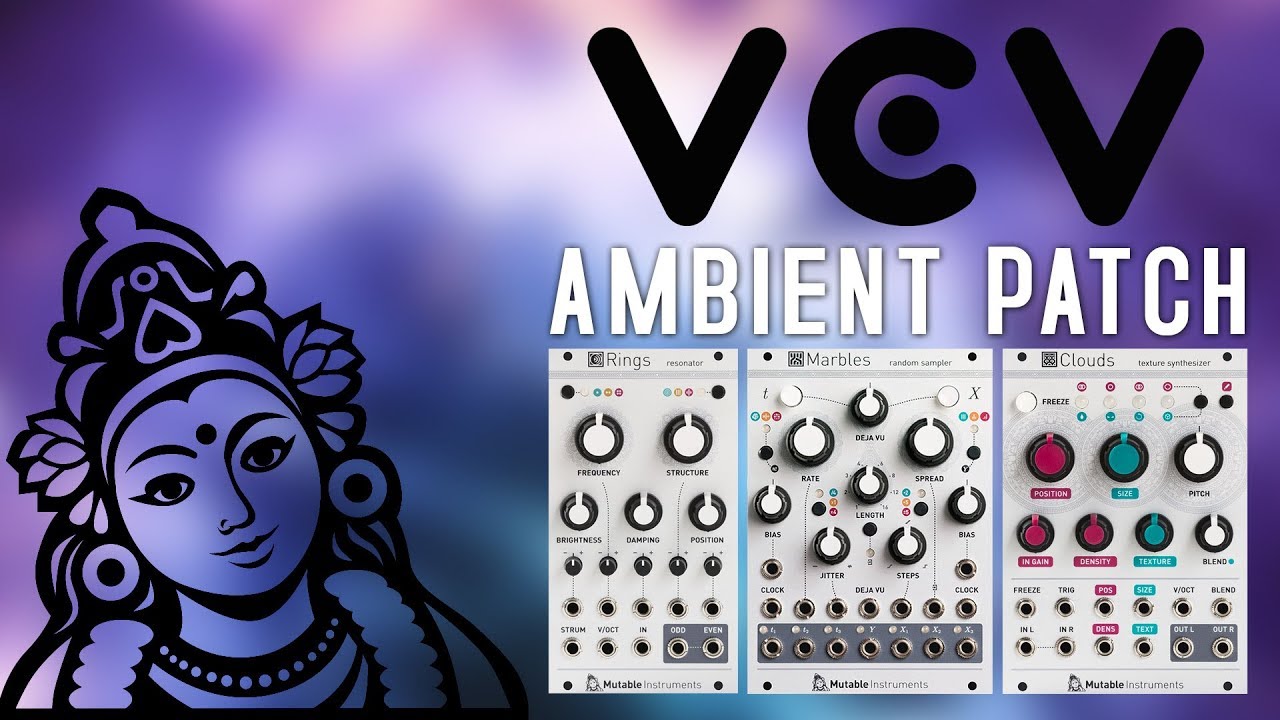 VCV Rack Ambient Patch - Mutable Instruments - 