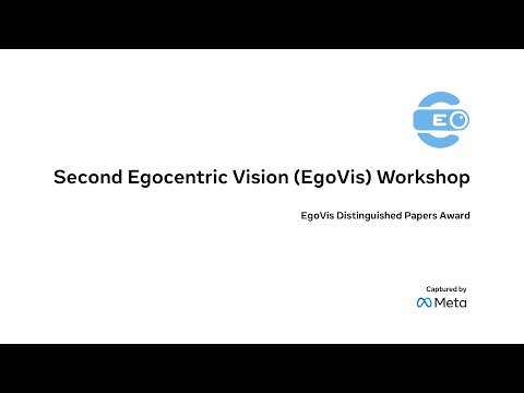 EgoVis Workshop CVPR 2025: Distinguished Paper Awards