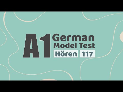 German A1 Listening Model Test with Solutions - Hören | 117