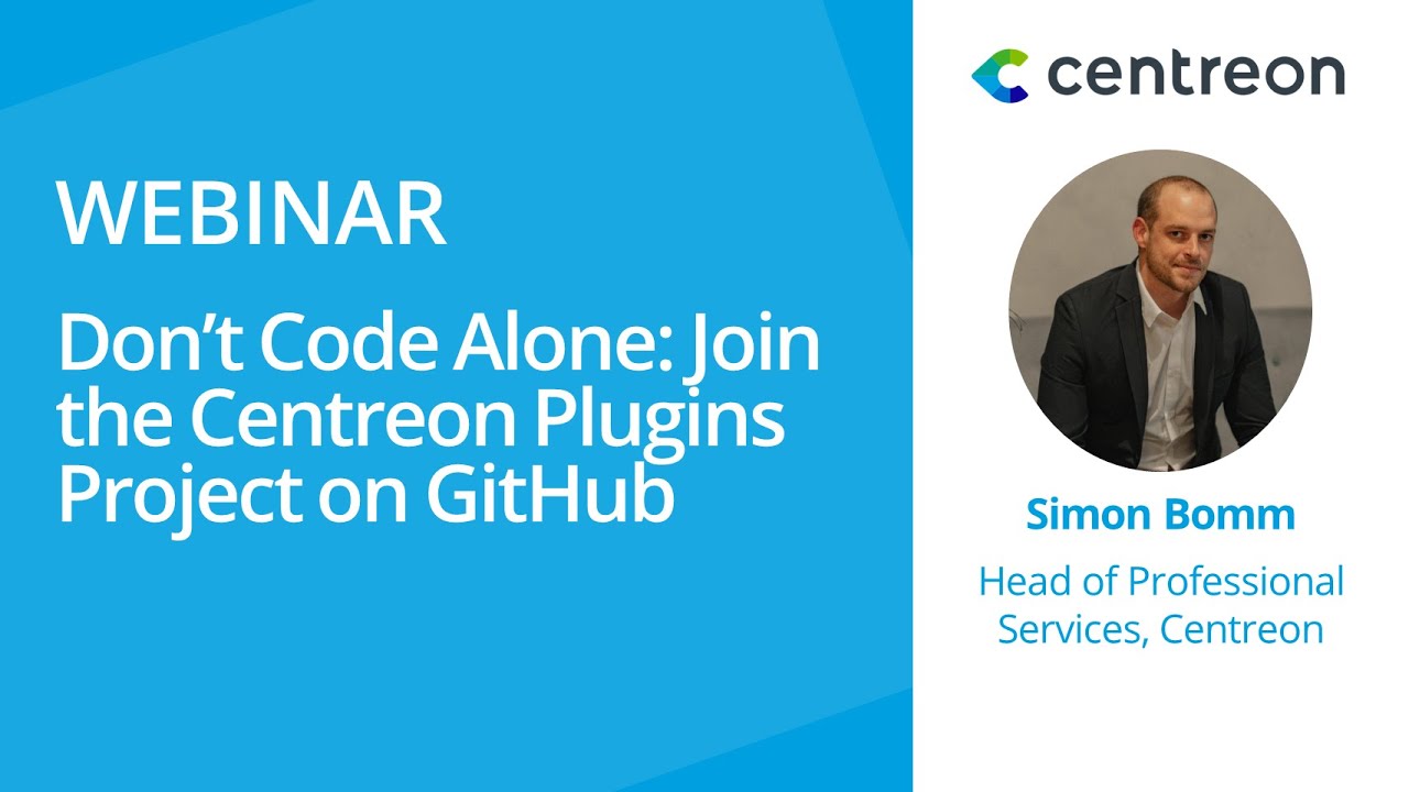 Webinar - Don't code alone: join the Centreon Plugins project on GitHub
