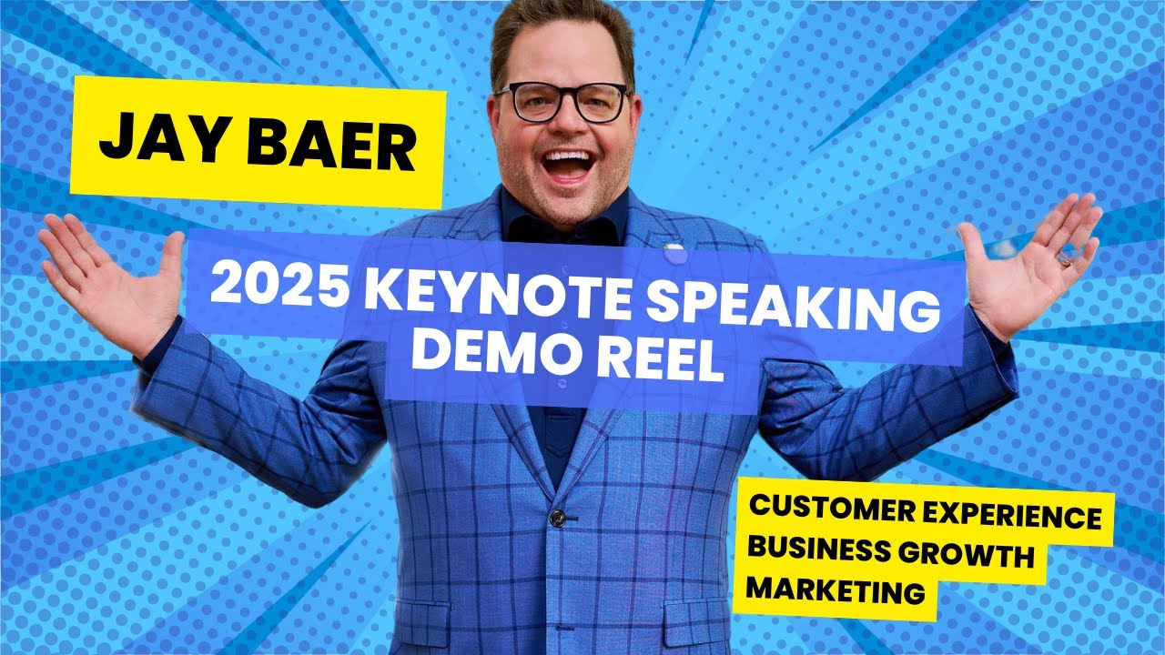 Jay Baer: Elevate Your Customer Experience, Drive Unstoppable Business Growth
