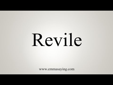How To Say Revile