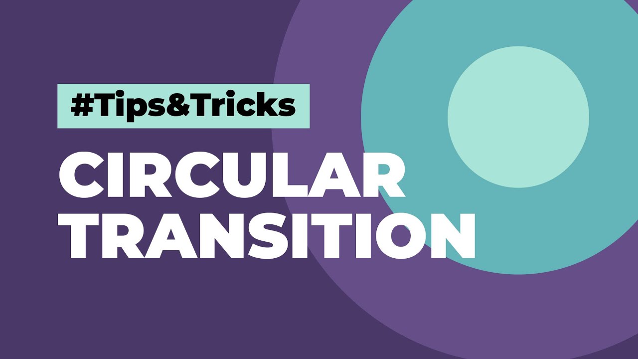 Circular Transition in After Effects - Tips & Tricks