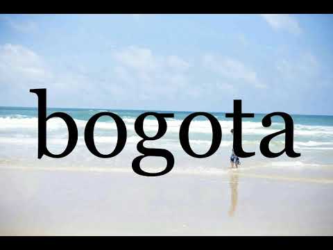How To Pronounce bogota🌈🌈🌈🌈🌈🌈Pronunciation Of bogota