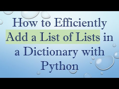 Hoe u efficiënt een lijst met lijsten aan een woordenboek toevoegt met Python