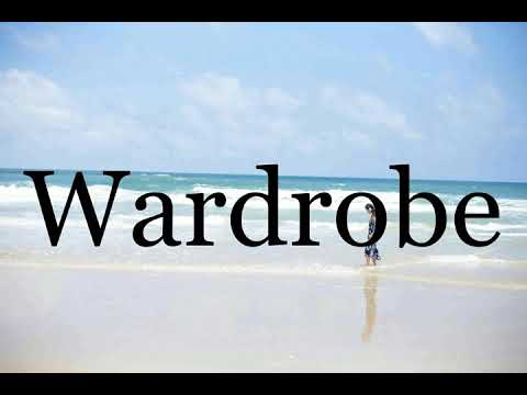 How To Pronounce Wardrobe🌈🌈🌈🌈🌈🌈Pronunciation Of Wardrobe