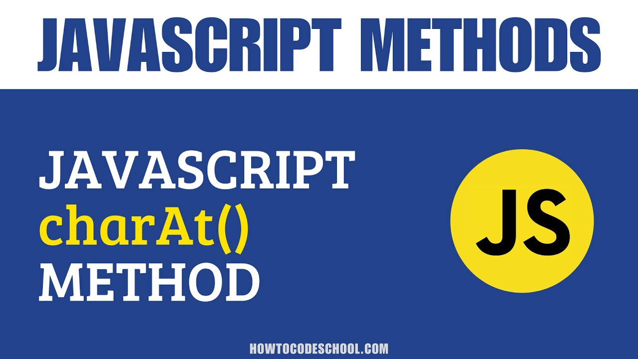 JavaScript charAt() Method | JavaScript String Methods | JavaScript Methods