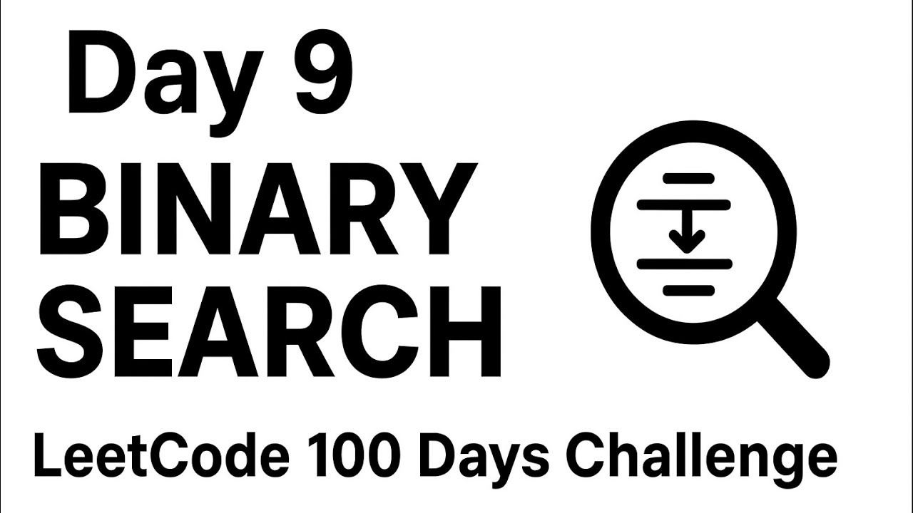 👉 Day 9 | Binary Search | LeetCode 100 Days Challenge | Easy Explanation in Java