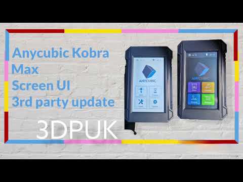 Anycubic Kobra Max Screen UI 3rd party update #3dprinting #3d #3dprinter #anycubic #kobramax