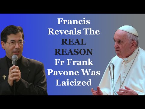 Francis Reveals Why Fr Frank Pavone Was Laicized – RETURN TO TRADITION