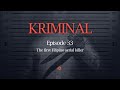 [PODCAST] Kriminal: The first Filipino serial killer