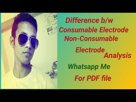 difference between consumable Electrode and non-consumable Electrode in welding.