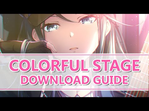 Colorful Stage Download/Install Guide #Proseka