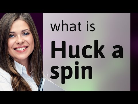 Understanding "Huck a Spin": A Fun Dive into Slang