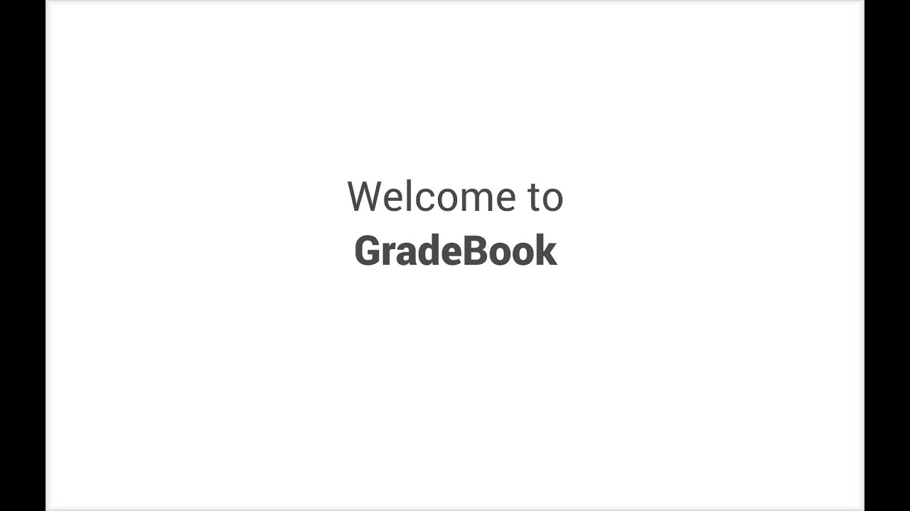 Welcome to GradeBook