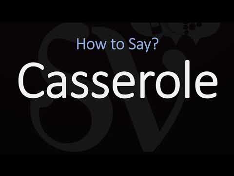How to Pronounce Casserole? (CORRECTLY)