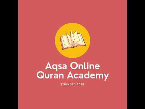 Online Quran Academy  ||Online Quran Teaching And learning center|| Aqsa Saeed