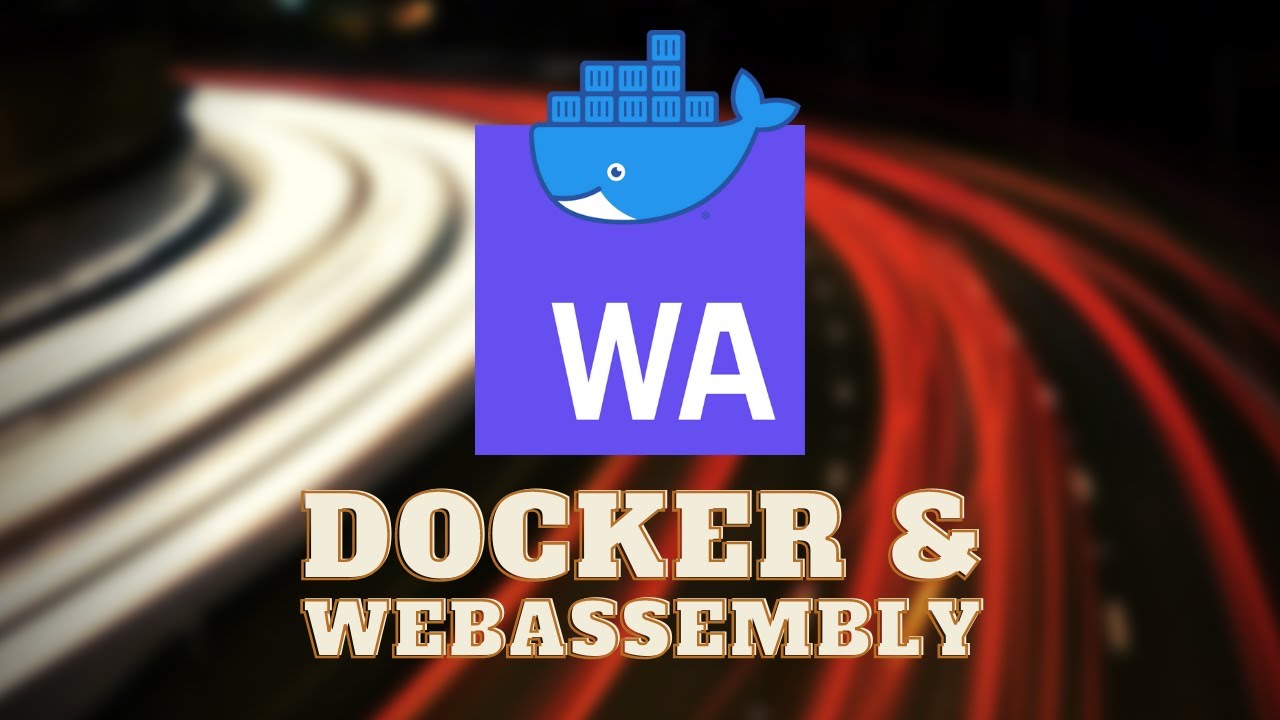 Docker and WebAssembly tutorial | How WebAssembly works with Docker