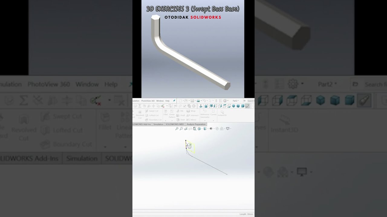 3D EXERCISES 3 (Swept Boss Base SolidWorks)