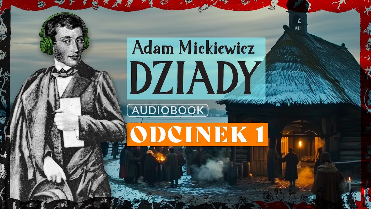 Narodowe Czytanie 2026. „Dziady” dostępne w formie audiobooka ...