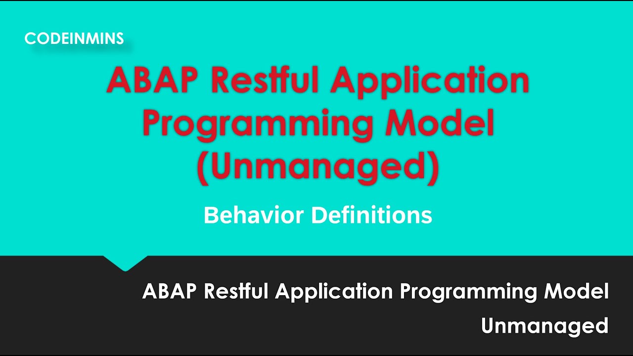 Part 2: Unmanaged ABAP RESTful Application Programming Model (RAP) - Behavior Definition