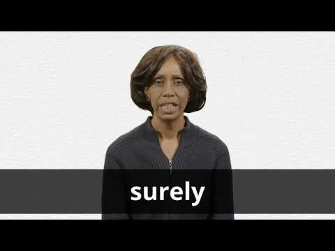 SURELY 释义 | 柯林斯英语词典