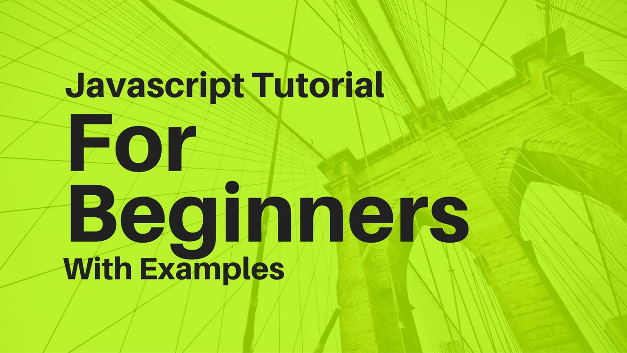 Javascript Tutorial with Examples For Beginners (pt 1) - Variables